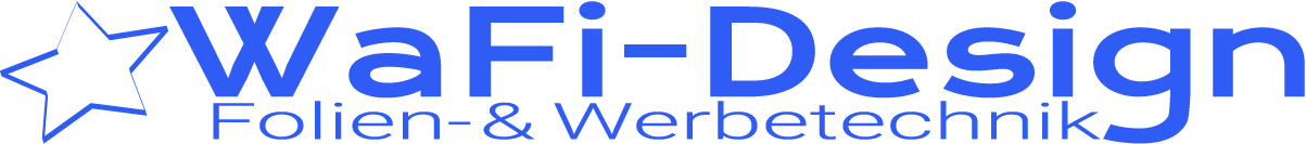 WaFi-Design – Kreatives Folien-& Werbetechniker Handwerk